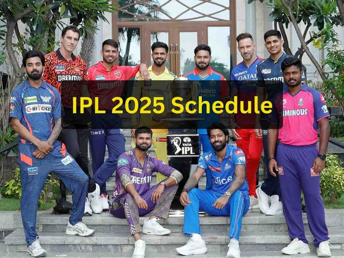 IPL 2025 Schedule: Complete IPL Match Dates, Team Groups